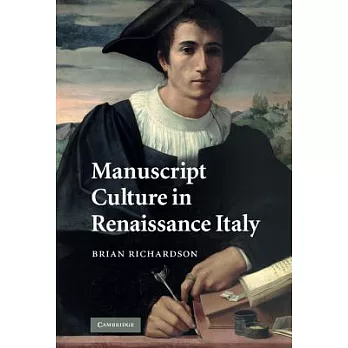 博客來-Manuscript Culture in Renaissance Italy