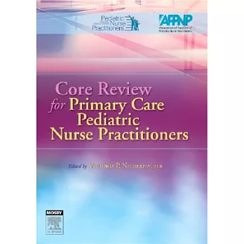 博客來-Core Review for Primary Care Pediatric Nurse Practitioners