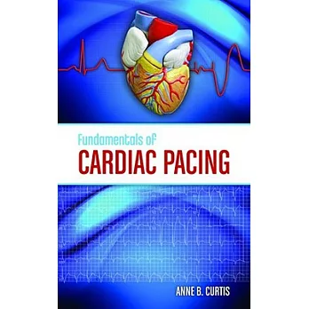 博客來-Fundamentals of Cardiac Pacing
