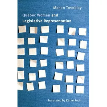 博客來-Quebec Women and Legislative Representation
