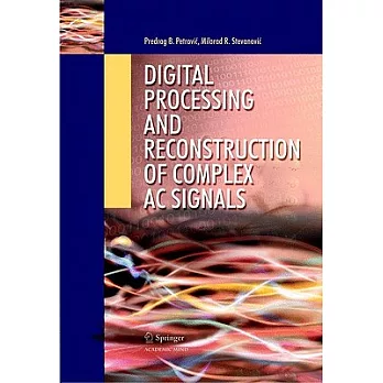 博客來-Digital Processing and Reconstruction of Complex Signals