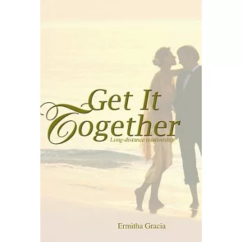 博客來-Get It Together: Long-distance relationship