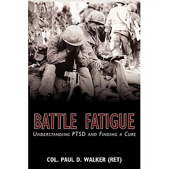 博客來-Battle Fatigue: Understanding Ptsd and Finding a Cure