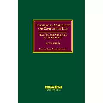 博客來-Commercial Agreements and Competition Law: Practice and Procedure in the Uk and Ec