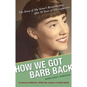 博客來-How We Got Barb Back: The Story of My Sister’s Reawakening after 30 ...