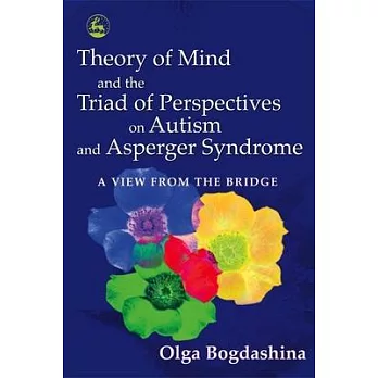 博客來-The Theory of Mind And the Triad of Perspective of Autism And ...