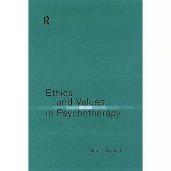 博客來-Ethics and Values in Psychotherapy
