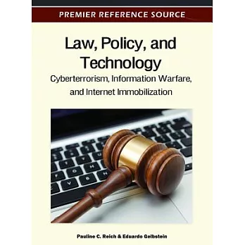 博客來-Law, Policy, and Technology: Cyberterrorism, Information Warfare ...