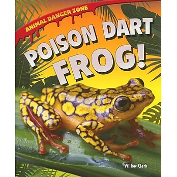 博客來-Poison Dart Frog!