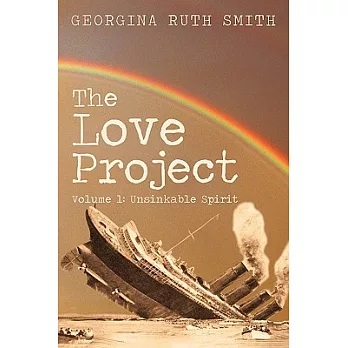 博客來-The Love Project: Volume 1: Unsinkable Spirit
