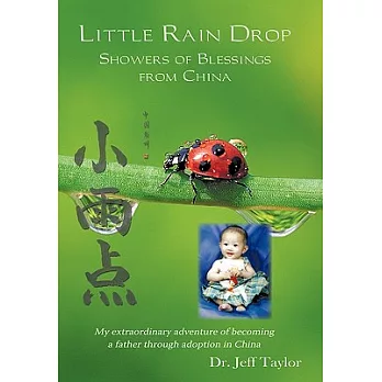 博客來-Little Rain Drop: Showers of Blessings from China
