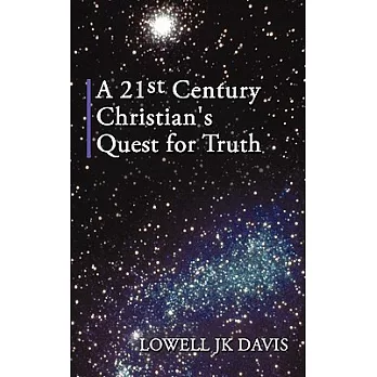 博客來-A 21st Century Christian’s Quest for Truth
