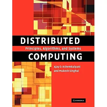 博客來-Distributed Computing: Principles, Algorithms, and Systems