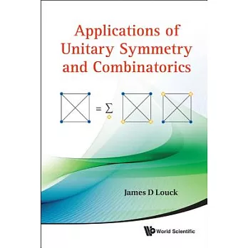 博客來-Applications of Unitary Symmetry and Combinatorics