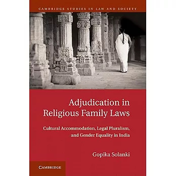 博客來-Adjudication in Religious Family Law: Cultural Accommodation, Legal ...