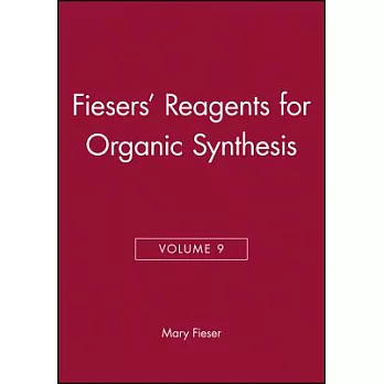 博客來-Fieser and Fieser’s Reagents for Organic Synthesis