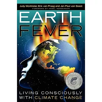 博客來-Earth Fever: Living Consciously with Climate Change