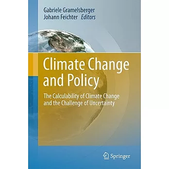 博客來-Climate Change and Policy: The Calculability of Climate Change and ...