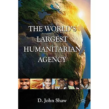 博客來-The World’s Largest Humanitarian Agency: The Transformation of the ...