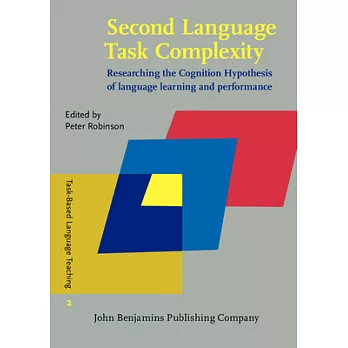 博客來-Second Language Task Complexity: Researching the Cognition ...