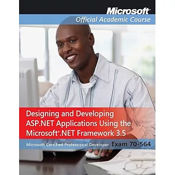 博客來-Designing and Developing ASP.NET Applications Using the Microsoft ...