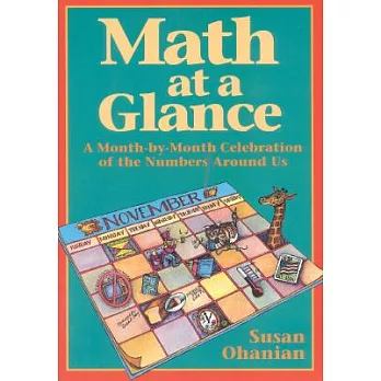 博客來-Math at a Glance: A Month-By-Month Celebration of the Numbers Around Us