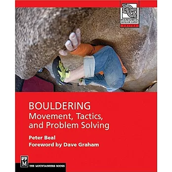 博客來-Bouldering: Movement, Tactics, and Problem Solving