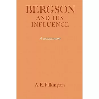 博客來-Bergson and His Influence: A Reassessment