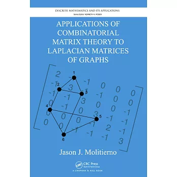 博客來-Applications of Combinatorial Matrix Theory to Laplacian Matrices of Graphs