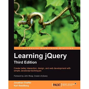 博客來-Learning jQuery: Create Better Interaction, Design, and Web Development With Simple ...