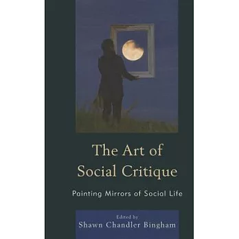 博客來-The Art of Social Critique: Painting Mirrors of Social Life