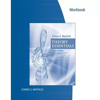 博客來-Theory Essentials: An Integrated Approach to Harmony, Ear Training ...