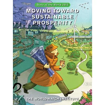 博客來-State of the World 2012: Moving Toward Sustainable Prosperity