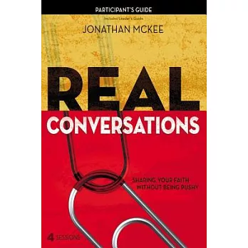 博客來-Real Conversations: Sharing Your Faith Without Being Pushy