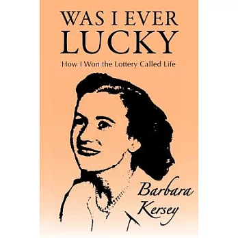 博客來-Was I Ever Lucky: How I Won the Lottery Called Life