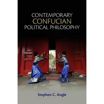 博客來-Contemporary Confucian Political Philosophy: Toward Progressive ...