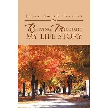 博客來-Reliving Memories, My Life Story