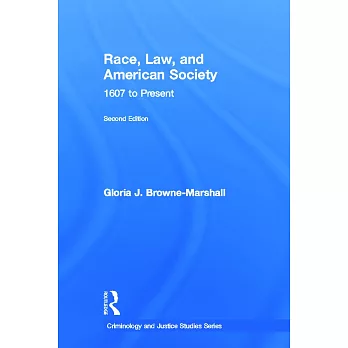 博客來-Race, Law, and American Society, 1607 to Present