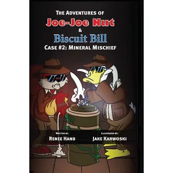 博客來-Joe-Joe Nut and Biscuit Bill Case #2: Mineral Mischief