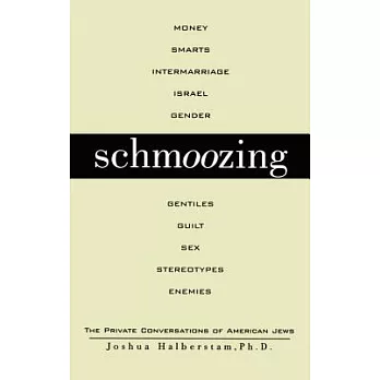 博客來-Schmoozing: The Private Conversations of American Jews
