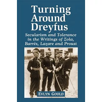 博客來-Dreyfus and the Literature of the Third Republic: Secularism and ...