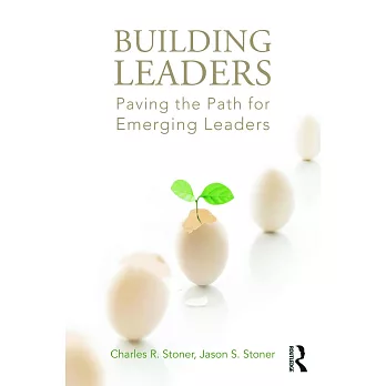 博客來-Building Leaders: Paving the Path for Emerging Leaders