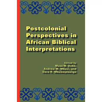 博客來-Postcolonial Perspectives in African Biblical Interpretations