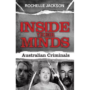 博客來-Inside Their Minds: Australian Criminals