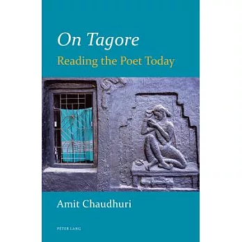 博客來-On Tagore: Reading the Poet Today