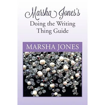 博客來-Marsha Jones’s Doing the Writing Thing Guide