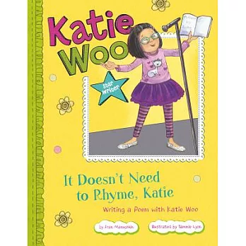 博客來-It Doesn’t Need to Rhyme, Katie: Writing a Poem With Katie Woo