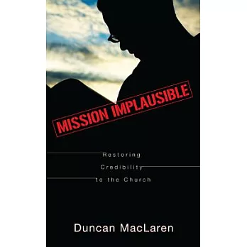 博客來-Mission Implausible