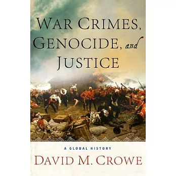 博客來-War Crimes, Genocide, and Justice: A Global History