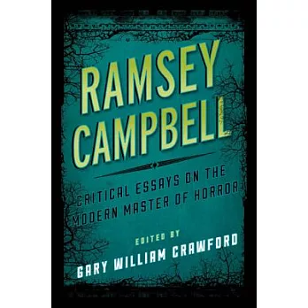 博客來-Ramsey Campbell: Critical Essays on the Modern Master of Horror